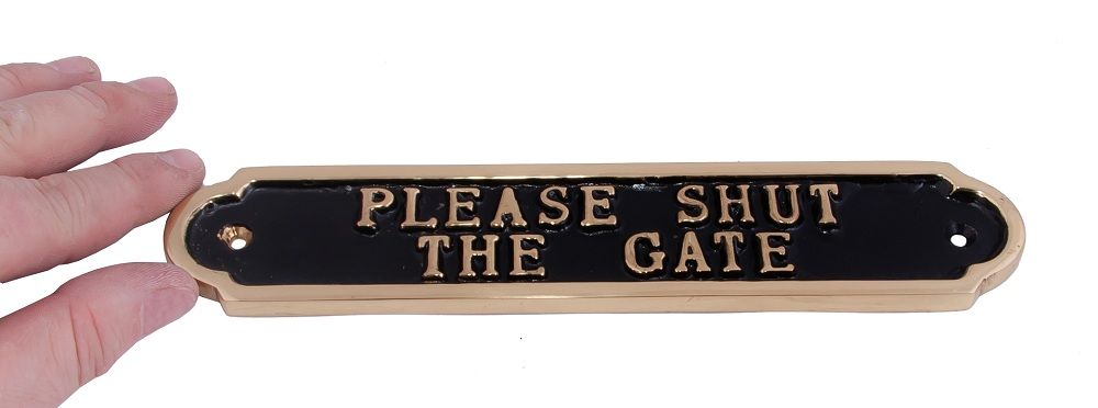 “Please Shut the Gate” Polished Brass Sign | Black Country Metalworks