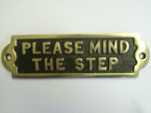 Please Mind The Step information sign | Black Country Metalworks